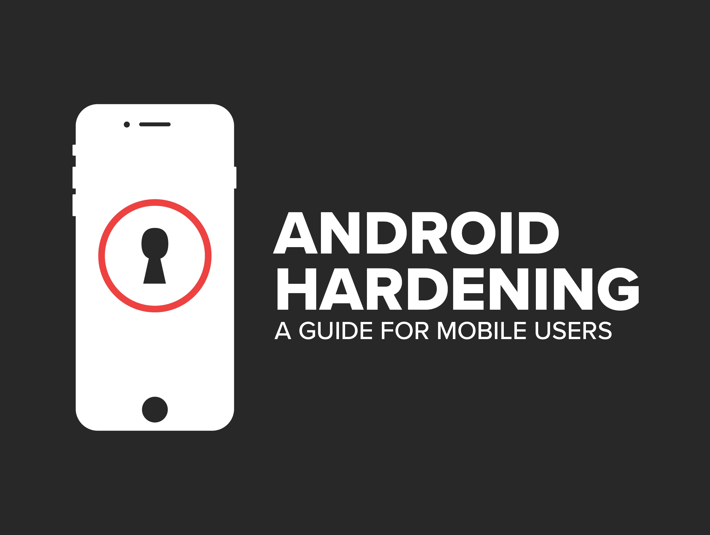 Android Hardening Guide for Enhanced Security - 360 Privacy
